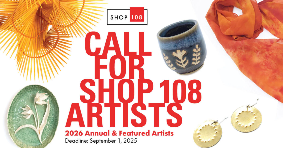 2026 Call for SHOP 108 Artists | 108 Contemporary